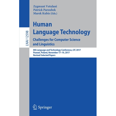 Human Language Technology. Challenges for Computer Science and ...