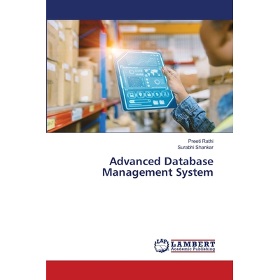Advanced Database Management System Rathi, Preeti - Jarir.com KSA