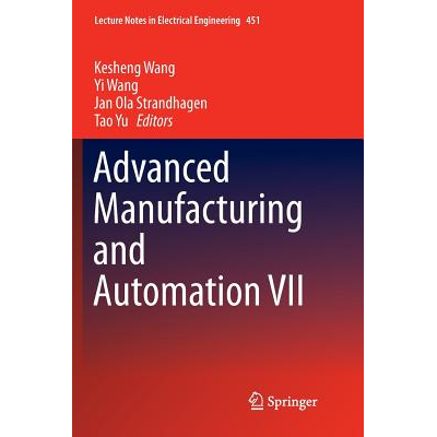 Advanced Manufacturing and Automation VII Wang, Kesheng - Jarir.com KSA