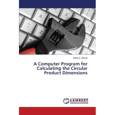 A Computer Program for Calculating the Circular Product Dimensions Ahmed Ridha a. - Jarir.com KSA