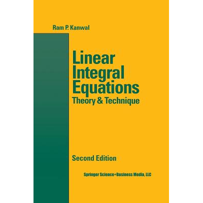 Linear Integral Equations Kanwal, Ram P. - Jarir.com KSA