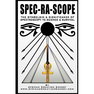 SPEC-RA-SCOPE: The Symbolism & Significance of Spectroscopy to Science ...