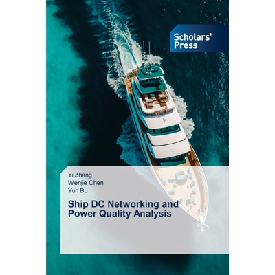 Ship DC Networking and Power Quality Analysis Zhang, Yi - Jarir.com KSA