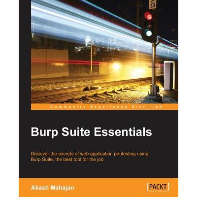 Burp Suite Essentials Mahajan, Akash - Jarir.com KSA