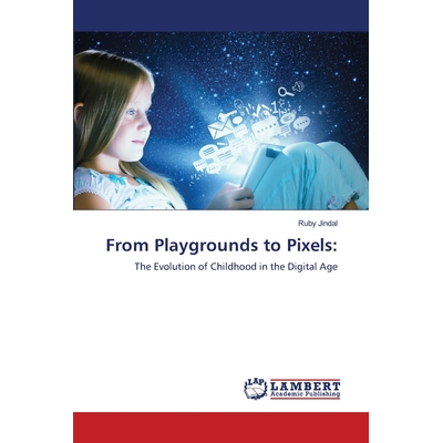 From Playgrounds to Pixels: Jindal, Ruby - Jarir.com KSA