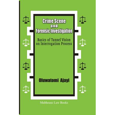 Crime Scene and Forensic Investigation: Basics of Tunnel Vision on ...