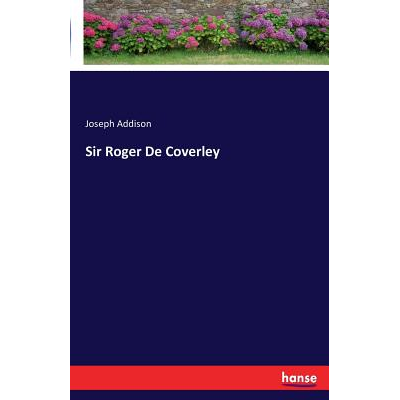 Sir Roger De Coverley Addison, Joseph - Jarir.com KSA