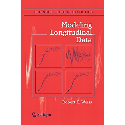 Modeling Longitudinal Data Weiss, Robert E. - Jarir.com KSA
