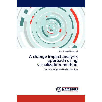 A change impact analysis approach using visualization method Mohamad, Rita Noremi - Jarir.com KSA