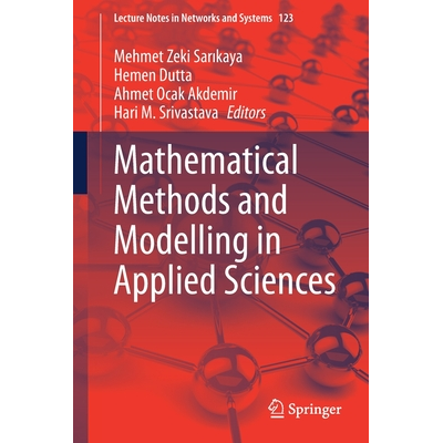 Mathematical Methods and Modelling in Applied Sciences Zeki Sarıkaya, Mehmet - Jarir.com KSA