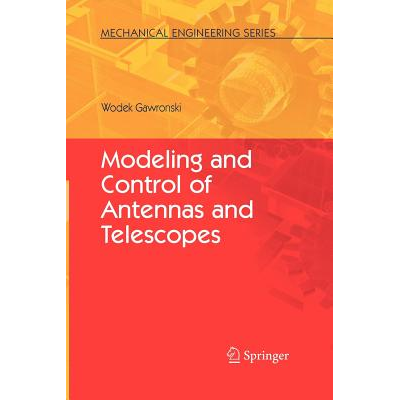 Modeling and Control of Antennas and Telescopes Gawronski, Wodek - Jarir.com KSA