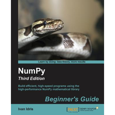 Numpy Beginners Guide - Third Edition Idris, Ivan - Jarir.com KSA