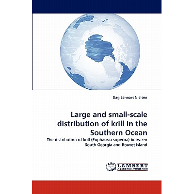 Large and small-scale distribution of krill in the Southern Ocean ...