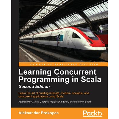 Learning Concurrent Programming in Scala, Second Edition Prokopec, Aleksandar - Jarir.com KSA