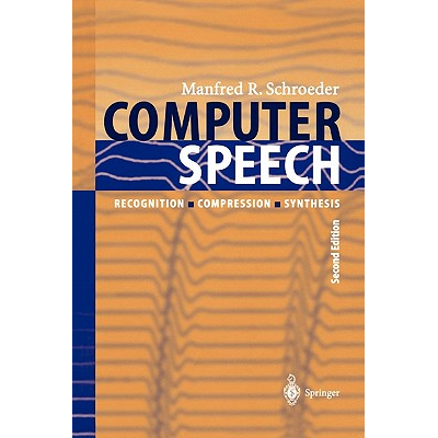 Computer Speech : Recognition, Compression, Synthesis Schroeder, Manfred R. - Jarir.com KSA
