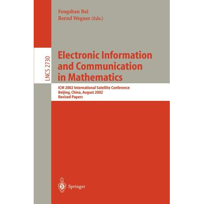 Electronic Information and Communication in Mathematics : ICM 2002 ...