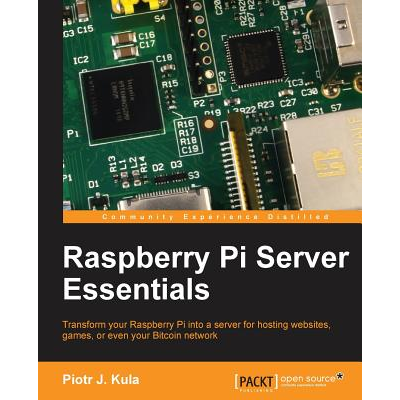 Raspberry Pi Server Essentials Kula, Piotr - Jarir.com KSA