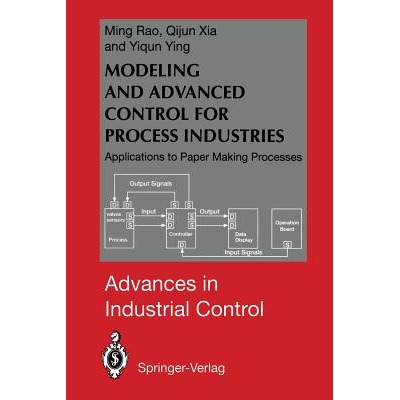 Modeling and Advanced Control for Process Industries : Applications to Paper Making Processes ...