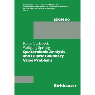 Quaternionic Analysis and Elliptic Boundary Value Problems Gürlebeck - Jarir.com KSA