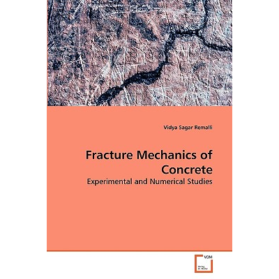 Fracture Mechanics of Concrete Remalli, Vidya Sagar - Jarir.com KSA