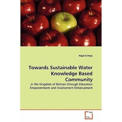 Towards Sustainable Water Knowledge Based Community Eshaqi, Najat - Jarir.com KSA