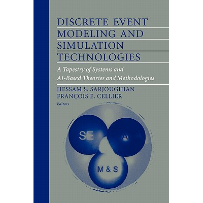 Discrete Event Modeling and Simulation Technologies: A Tapestry of Systems and AI-Based Theories ...