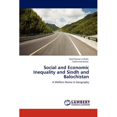 Social and Economic Inequality and Sindh and Balochistan ul Huda, Syed ...