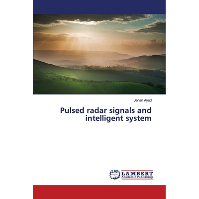 Pulsed radar signals and intelligent system Ayad, Jenan - Jarir.com KSA