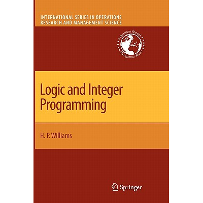 Logic and Integer Programming Williams, H. Paul - Jarir.com KSA