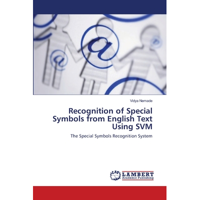 Recognition of Special Symbols from English Text Using SVM Nemade, Vidya - Jarir.com KSA