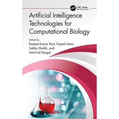Artificial Intelligence Technologies for Computational Biology Rout, Ranjeet Kumar - Jarir.com KSA