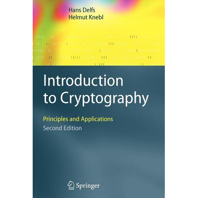 Introduction to Cryptography : Principles and Applications Delfs, Hans - Jarir.com KSA