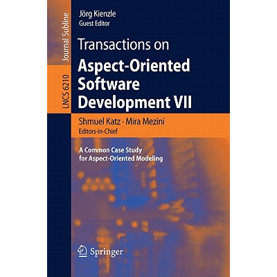 Transactions on Aspect-Oriented Software Development VII : A Common Case Study for Aspect ...