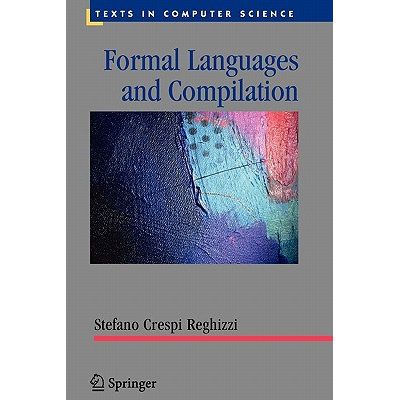 Formal Languages and Compilation Crespi Reghizzi, Stefano - Jarir.com KSA