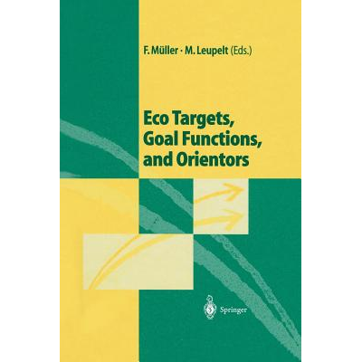Eco Targets, Goal Functions, and Orientors Müller, Felix - Jarir.com KSA