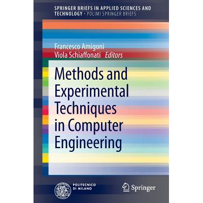 Methods and Experimental Techniques in Computer Engineering Amigoni ...