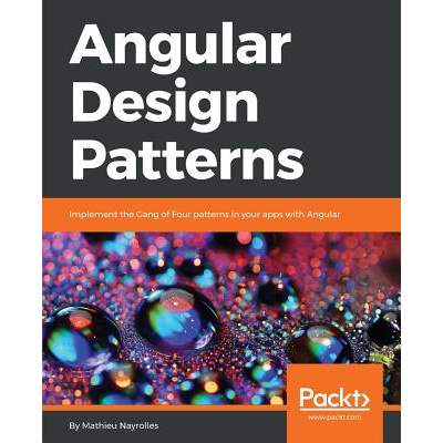 Angular Design Patterns Nayrolles, Mathieu - Jarir.com KSA