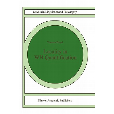 Locality in WH Quantification : Questions and Relative Clauses in Hindi Dayal, Veneeta - Jarir ...