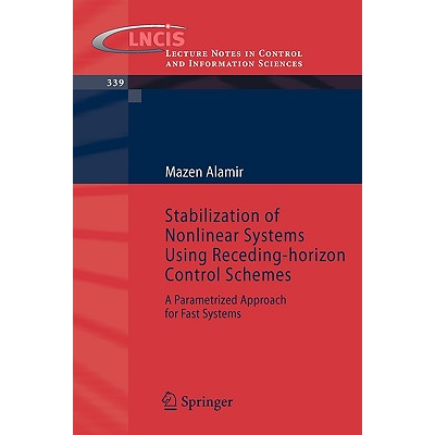Stabilization of Nonlinear Systems Using Receding-horizon Control Schemes : A Parametrized ...