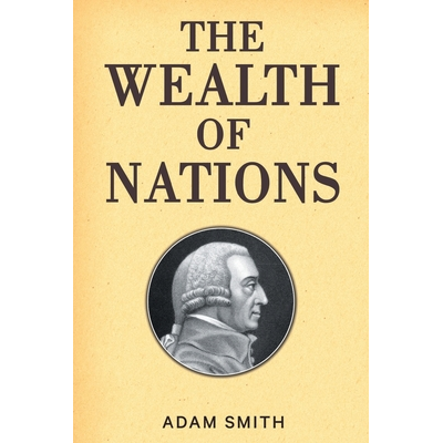 The Wealth of Nations Smith, Adam - Jarir.com KSA