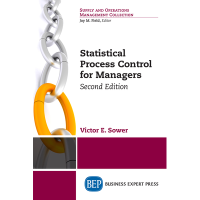 Statistical Process Control for Managers, Second Edition Sower, Victor E. - Jarir.com KSA