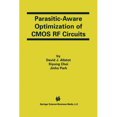 Parasitic-Aware Optimization of CMOS RF Circuits Allstot, David J. - Jarir.com KSA