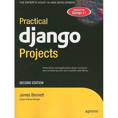 Practical Django Projects Bennett, James - Jarir.com KSA