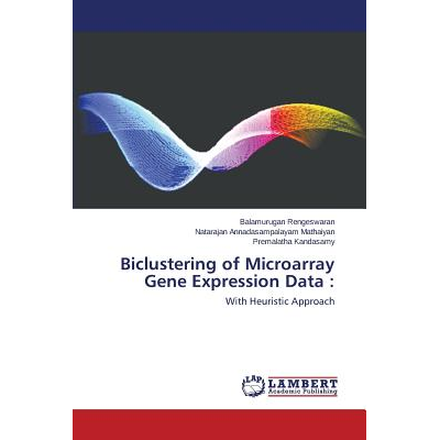 Biclustering of Microarray Gene Expression Data : Rengeswaran Balamurugan - Jarir.com KSA