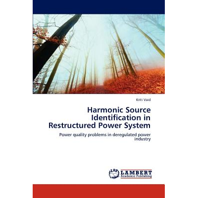 Harmonic Source Identification in Restructured Power System Vaid, Kriti - Jarir.com KSA