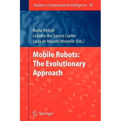 Mobile Robots: The Evolutionary Approach Coelho, Leandro dos Santos - Jarir.com KSA