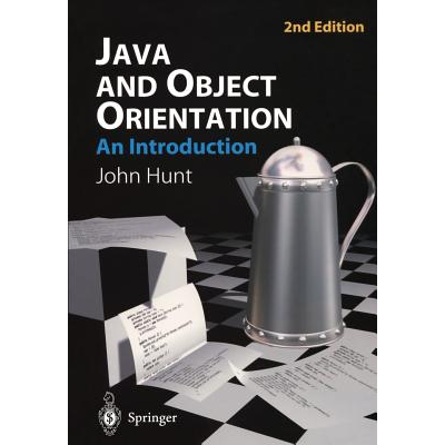 Java and Object Orientation: An Introduction Hunt, John - Jarir.com KSA