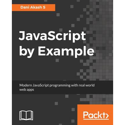 JavaScript by Example Akash S, Dani - Jarir.com KSA