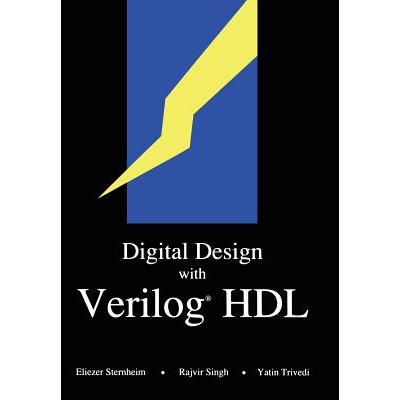 Digital Design with Verilog(r) Hdl: (Formerly Titled Hardware Modeling ...