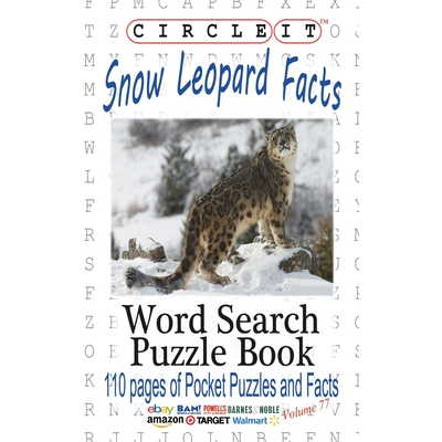 Circle It, Snow Leopard Facts, Word Search, Puzzle Book Lowry Global ...